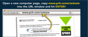 Activate your Activation Code at www.pch.com/actnow to go for a HUGE ...