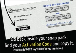 Activate your Activation Code at www.pch.com/actnow for a HUGE PCH CASH ...